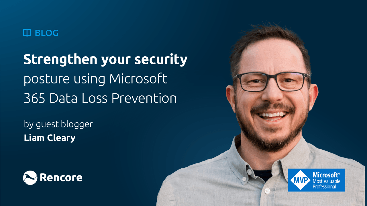 Strengthen your security posture using Microsoft 365 Data Loss Prevention